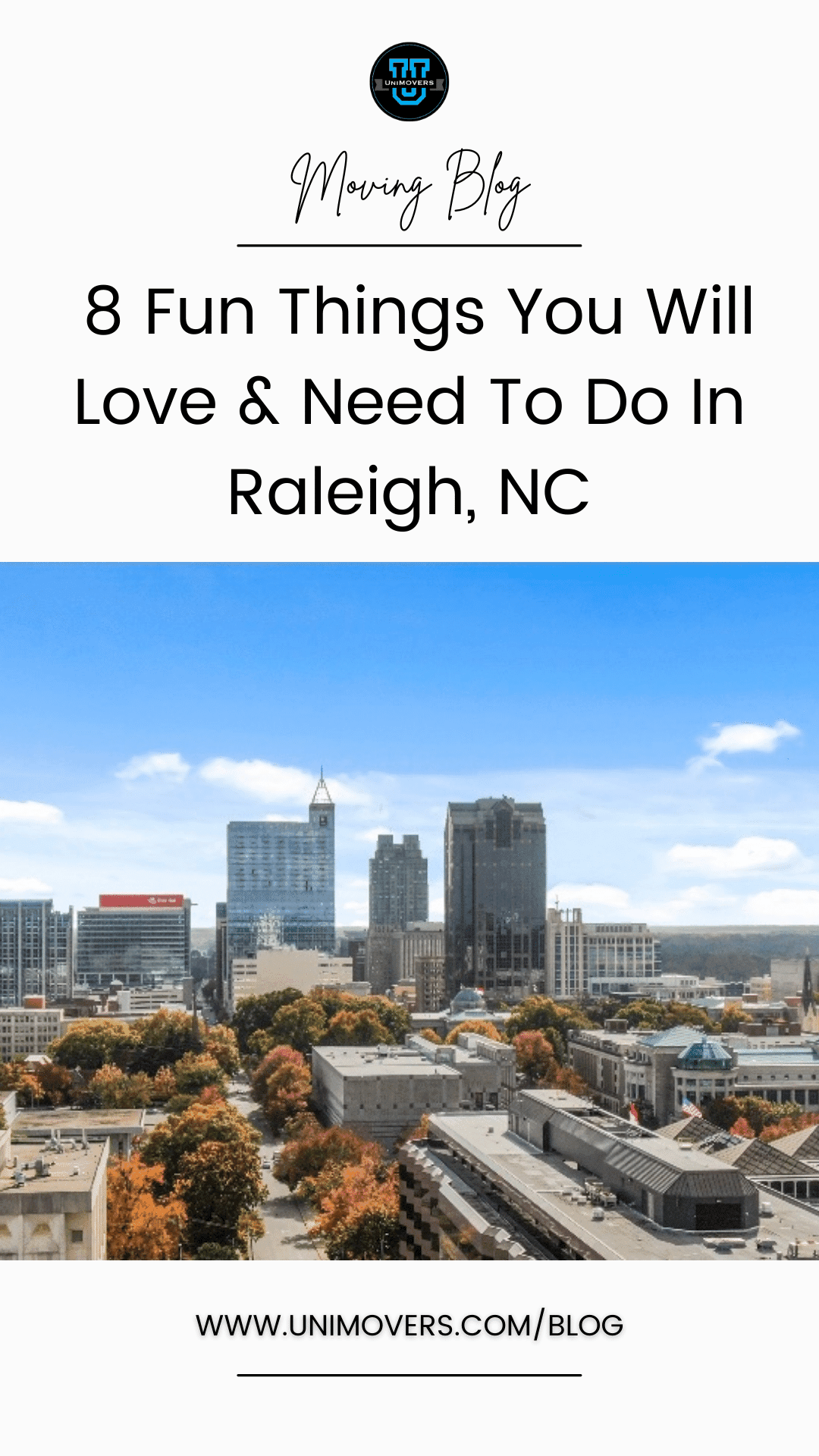 8 Fun Things You Will Love To See and Do in Raleigh, NC • UniMovers