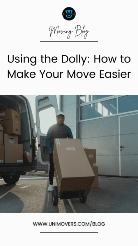 Using the Dolly: How to Make Your Move Easier • UniMovers