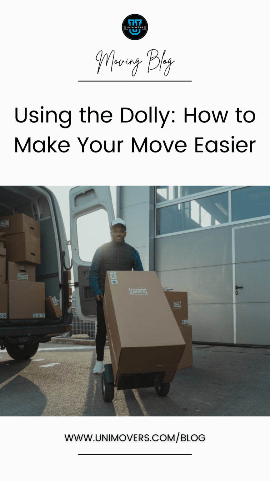 Using the Dolly: How to Make Your Move Easier • UniMovers
