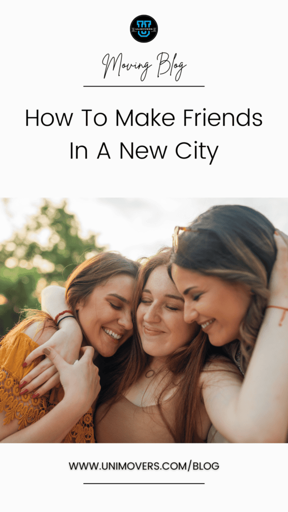 How to Make Friends in a New City • UniMovers