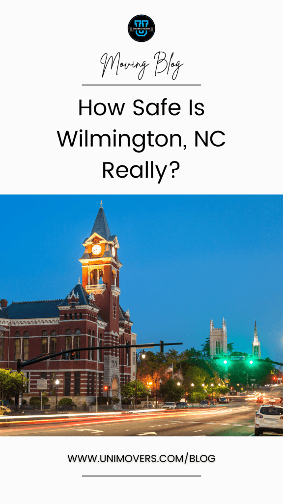 How Safe Is Wilmington, NC Really? • UniMovers