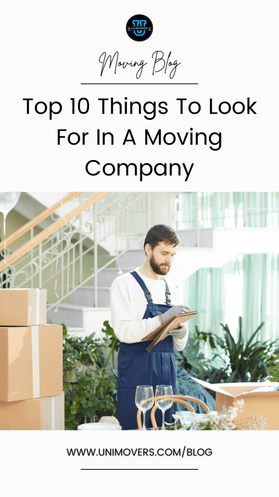 Top 10 Things to Look for in a Moving Company • UniMovers