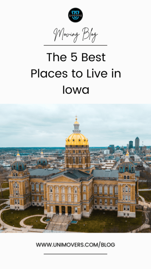 The 5 Best Places to Live in Iowa • UniMovers