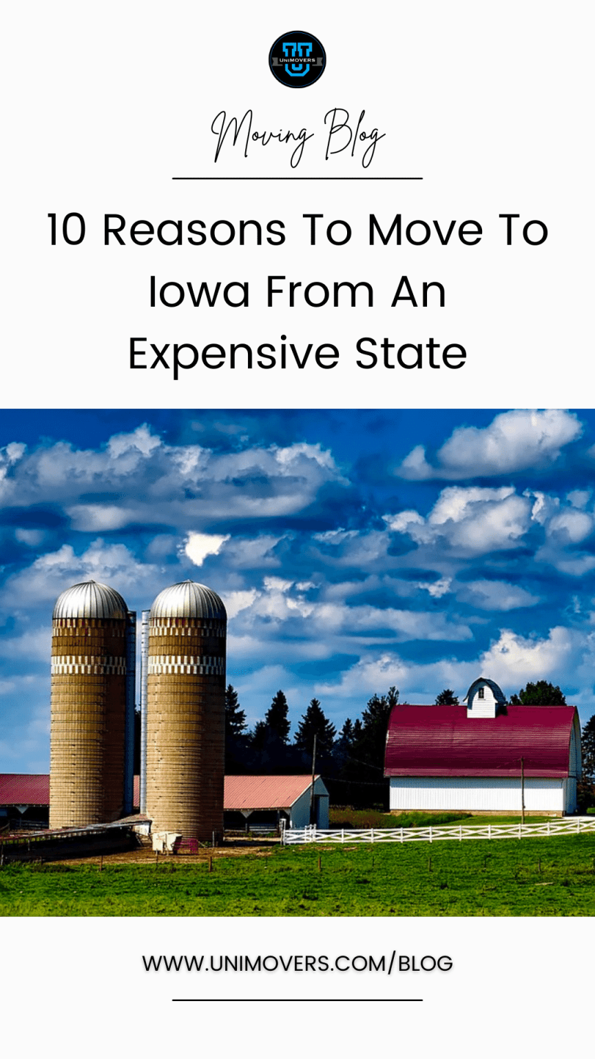 10 Reasons to Move to Iowa from an Expensive State • UniMovers