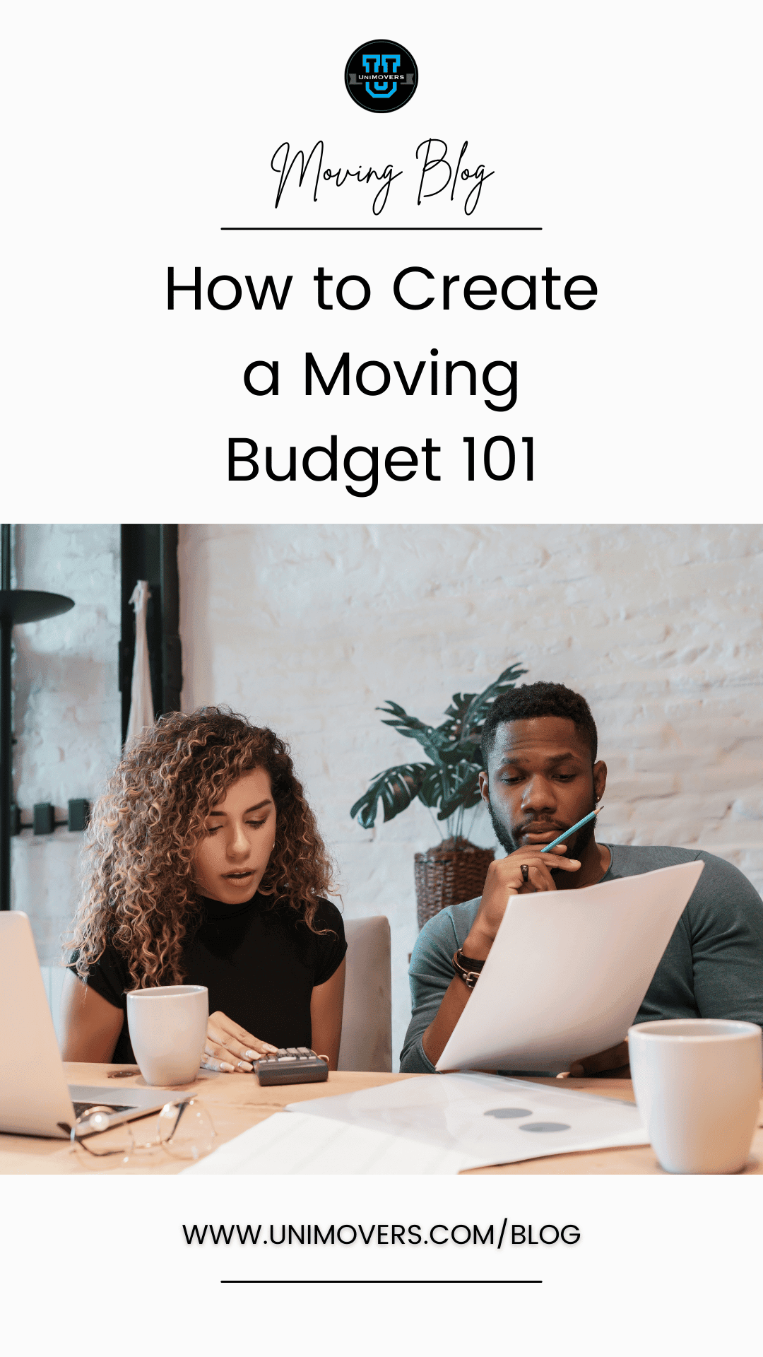 How to Create a Moving Budget 101 • UniMovers