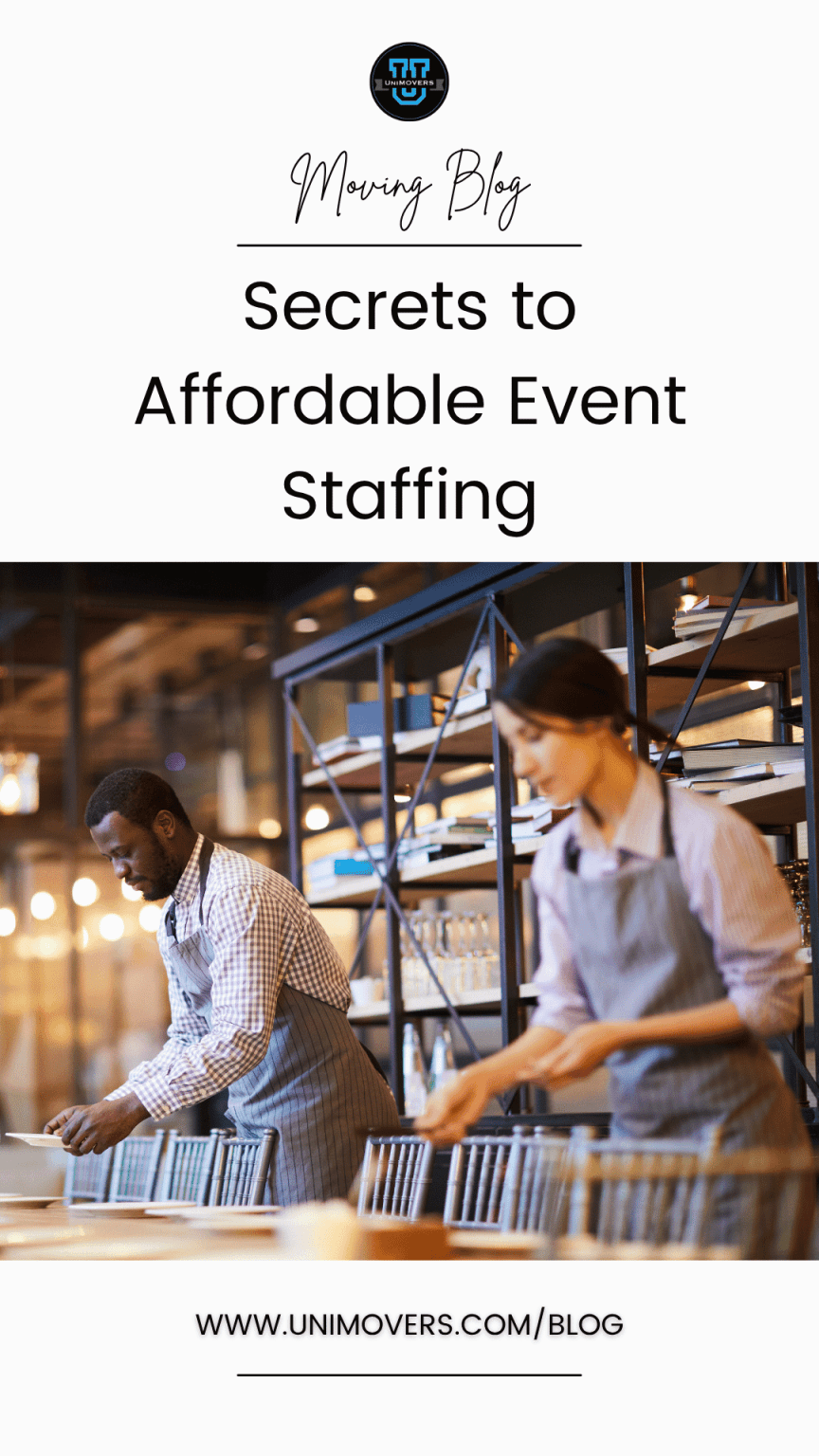 Secrets to Affordable Event Staffing • UniMovers