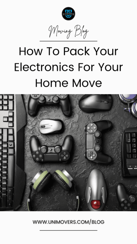 How To Pack Your Electronics For Your Home Move • UniMovers