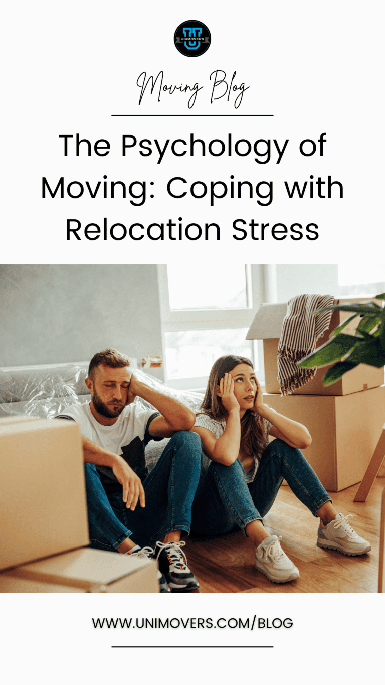 The Psychology of Moving: Coping with Relocation Stress • UniMovers